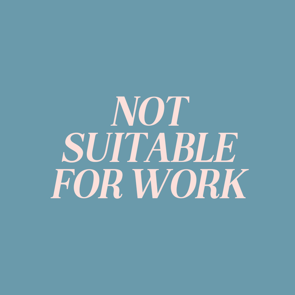 NOT SUITABLE FOR WORK – seven saturdays